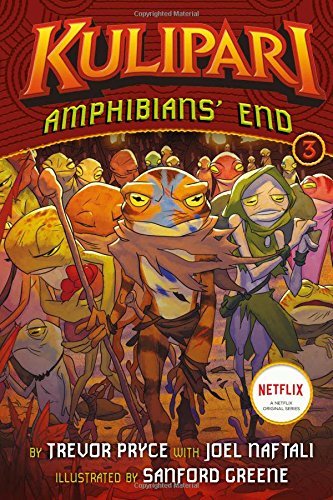 Amphibians? End (A Kulipari Novel #3) by Trevor Pryce (2016-07-12 ...