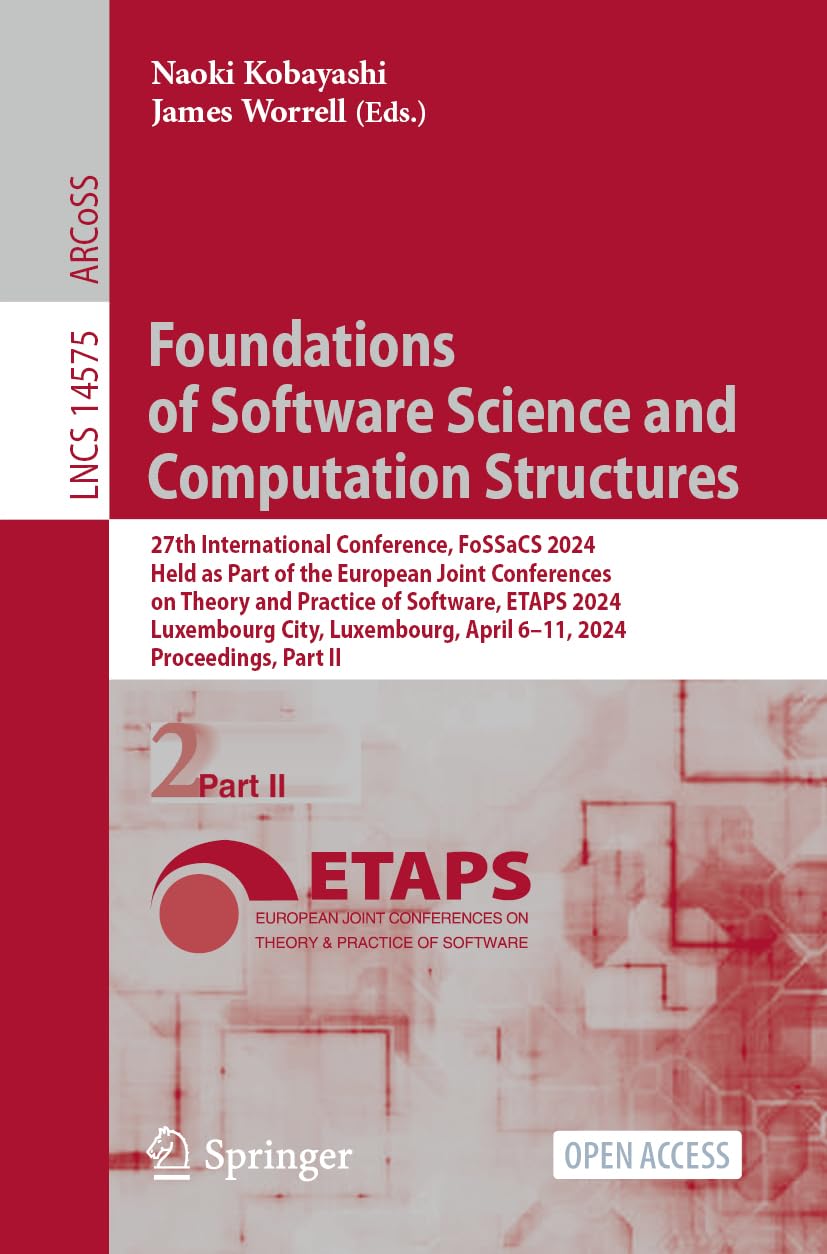Buy Foundations of Software Science and Computation Structures: 27th International Conference ...