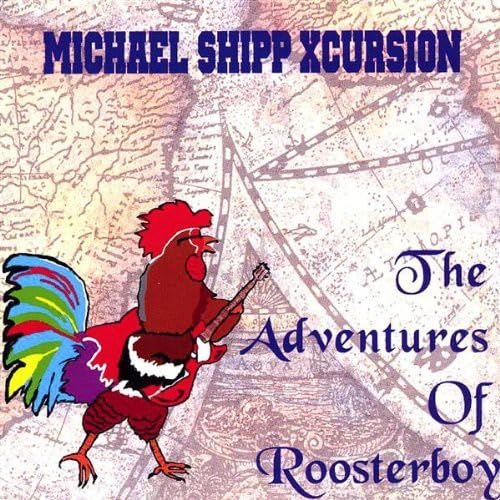 Michael Shipp - Adventures of Roosterboy - Amazon.com Music