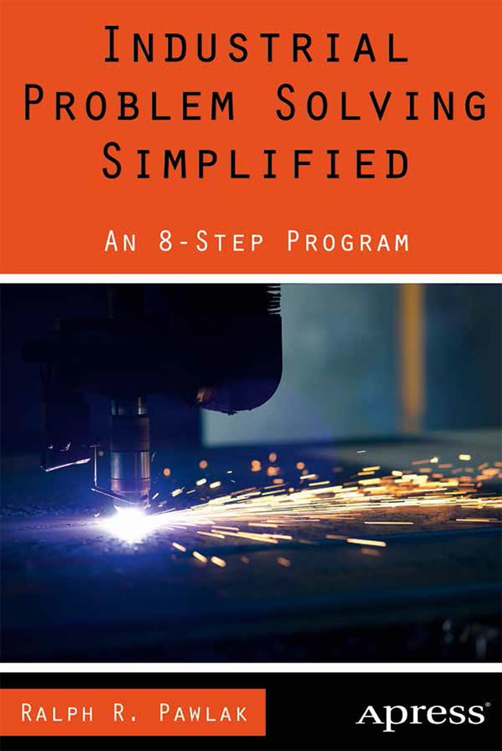 Snapklik.com : Industrial Problem Solving Simplified: An 8-Step Program