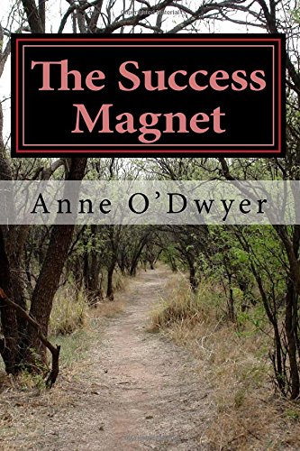 The Success Magnet: A Compilation of My Articles to Guide You : Odwyer ...