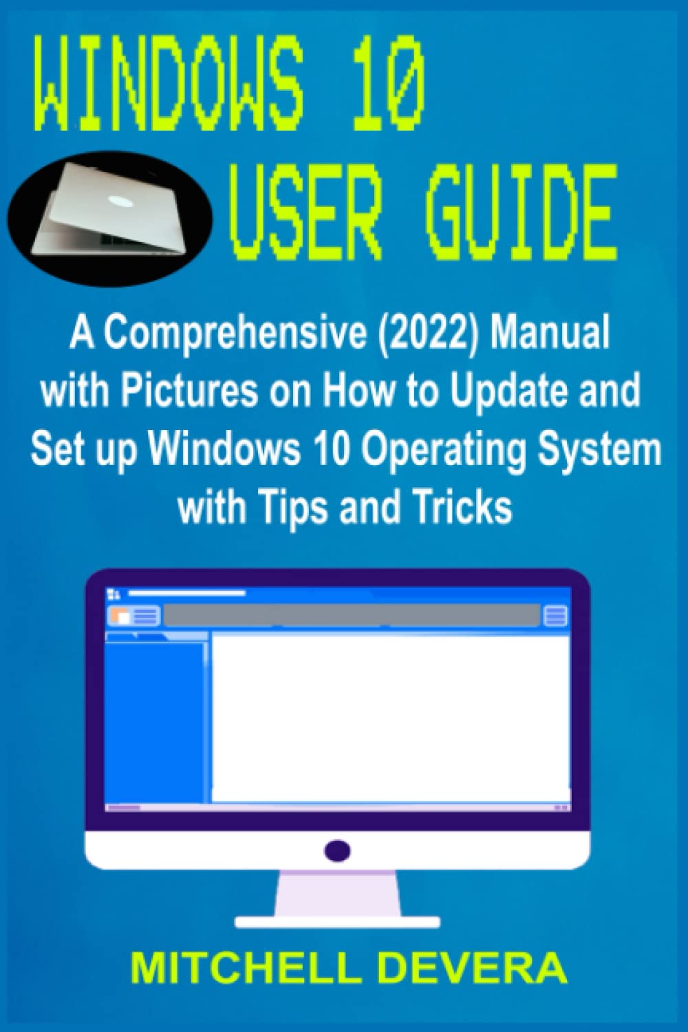 Amazon.com: WINDOWS 10 USER GUIDE: A Comprehensive (2022) Manual with ...