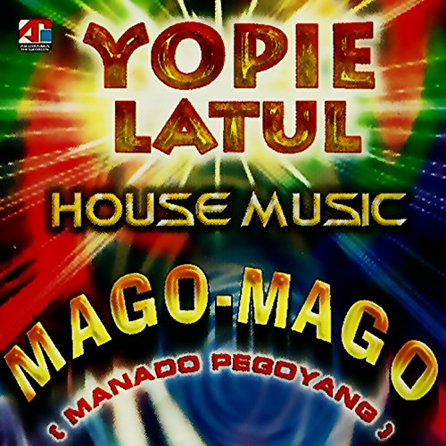 Amazon MusicでYopie LatulのMago Magoを再生する
