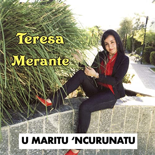 Amazon.com: U maritu 'ncurunatu : Teresa Merante: Digital Music