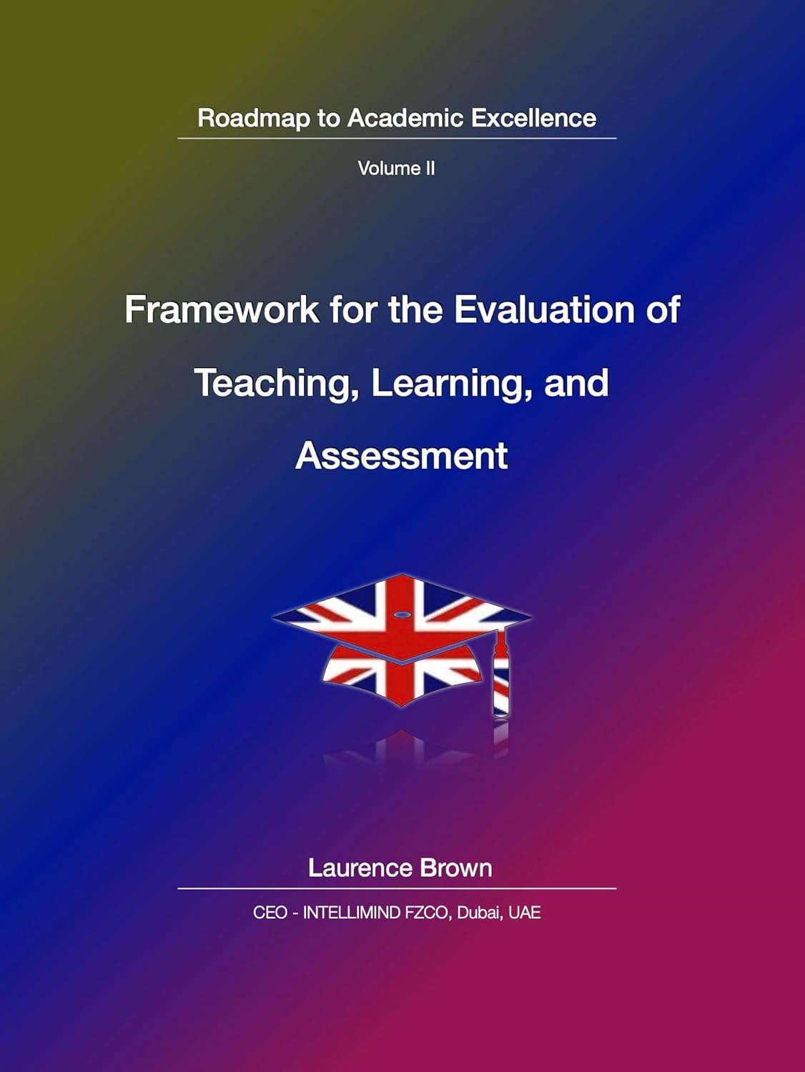 Amazon.com: Framework For the Evaluation of Teaching, Learning and ...