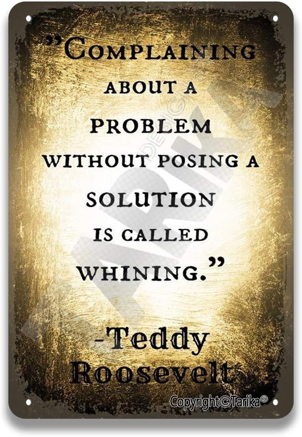 Amazon.com : Complaining About A Problem Without Posing A Solution is ...