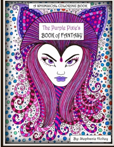 Amazon.com: The Purple Pixie's Book of Fantasy: A Whimsical Coloring ...