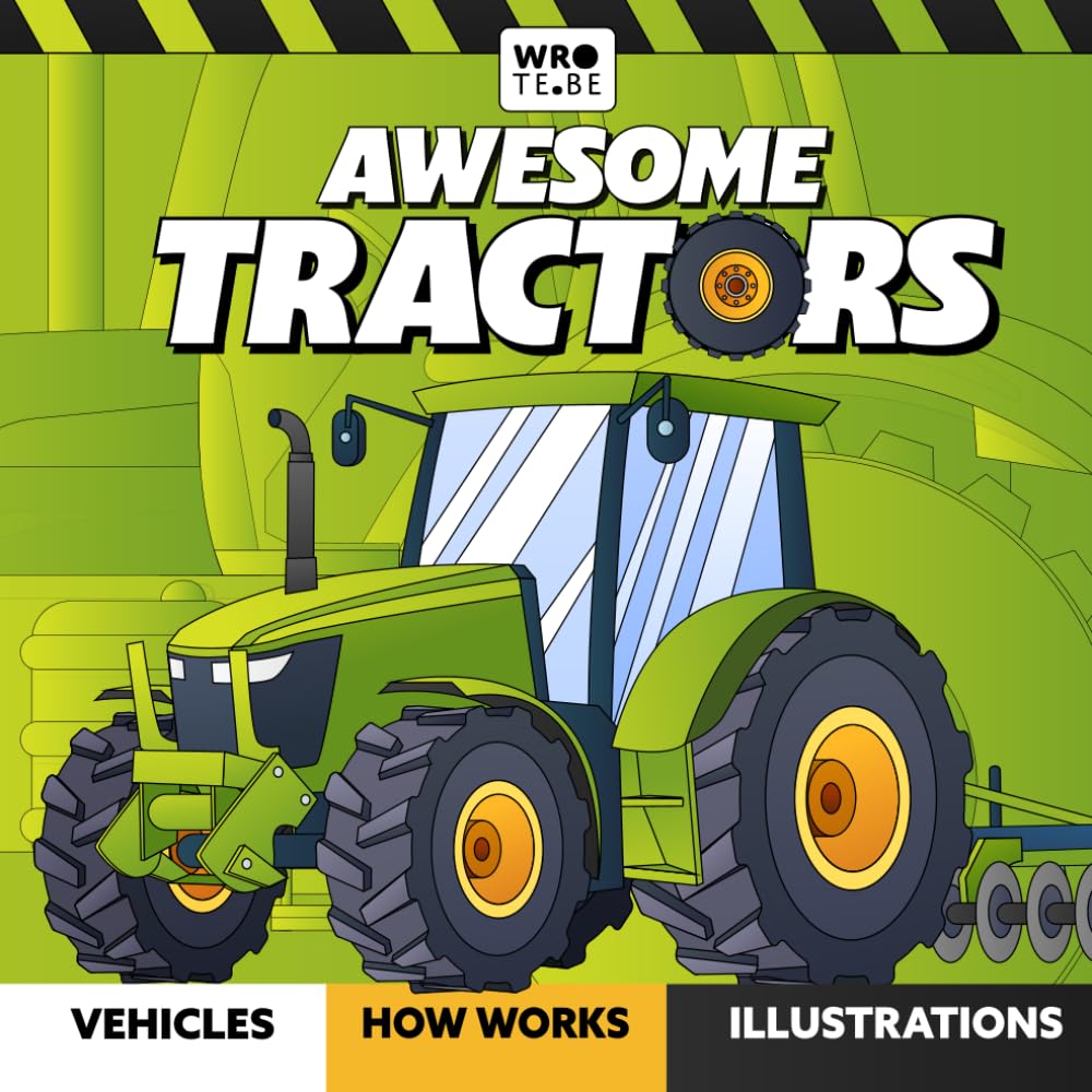Awesome Tractors: A Colorful Tractor Book - Exploring the World of ...