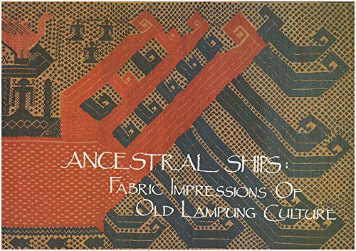 Ancestral ships: Fabric impressions of old Lampung culture: National ...