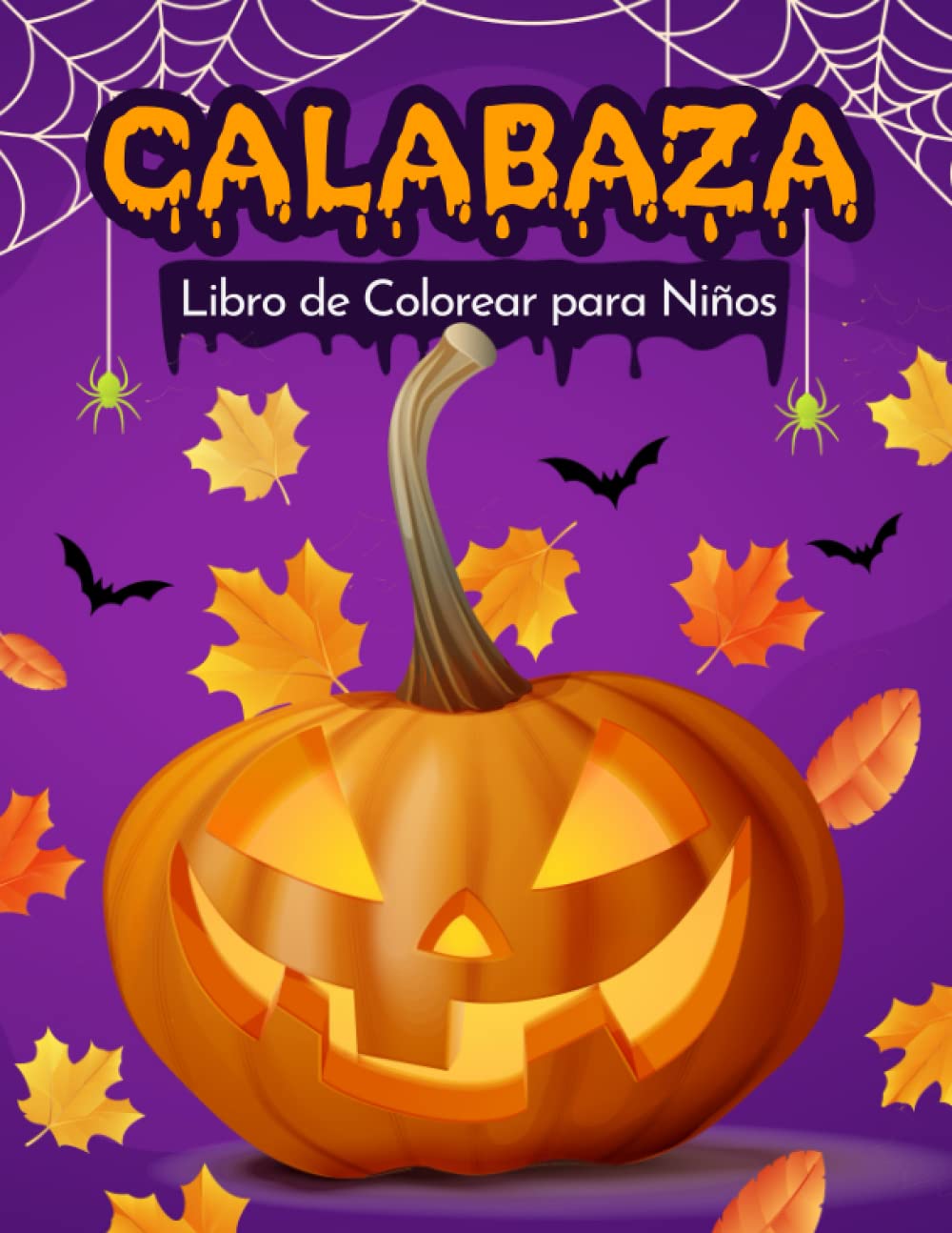 Buy Calabaza Libro de Colorear para Niños: Divertidas y Fáciles Páginas ...