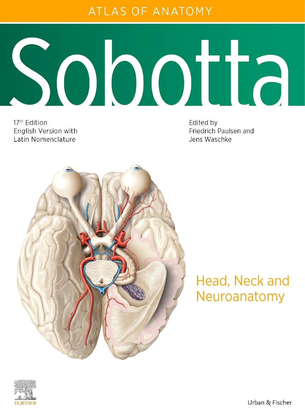 Sobotta Atlas of Anatomy, Vol. 3, 17th ed., English/Latin: Head, Neck ...