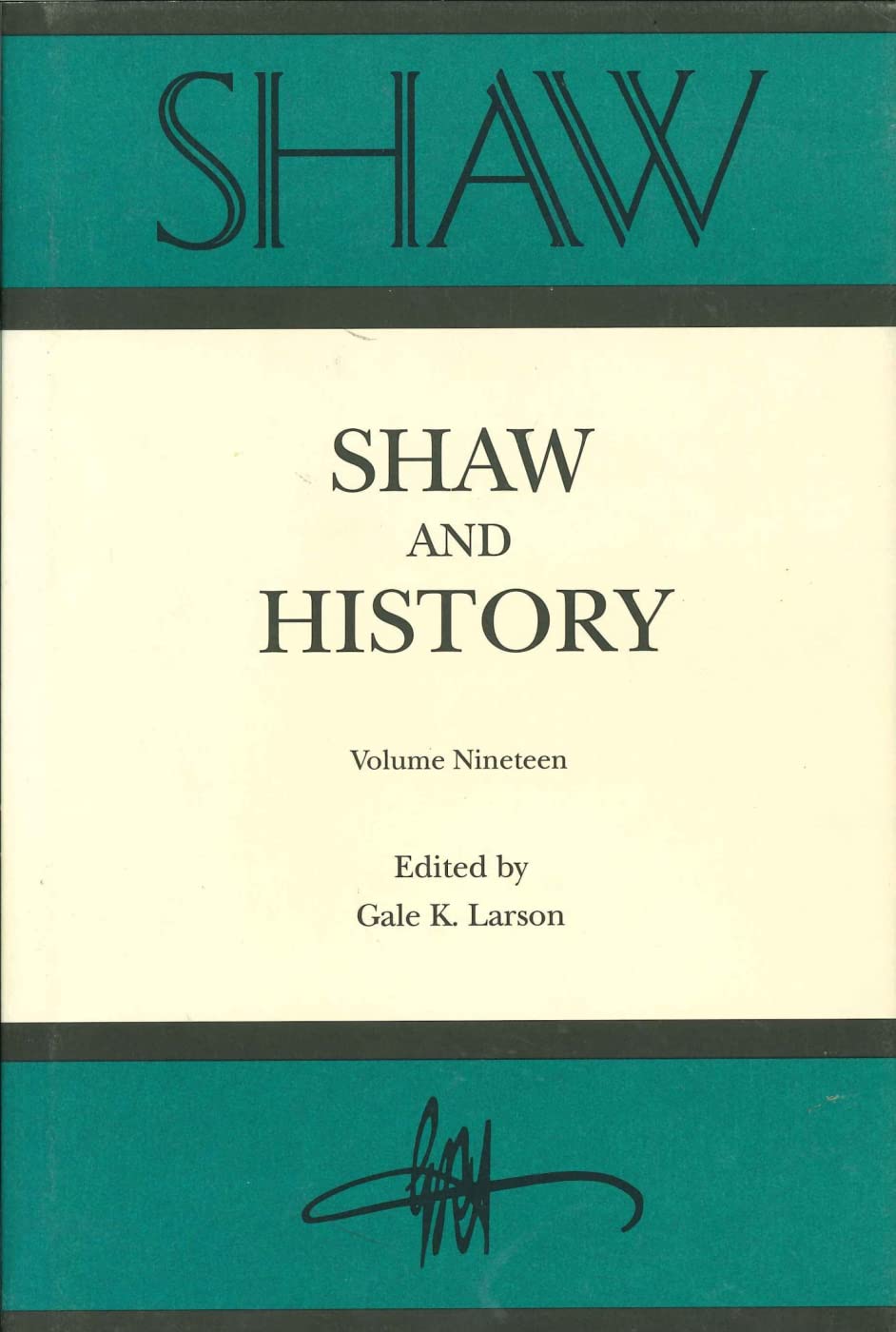 Amazon.com: SHAW: Shaw & History, The Annual of Bernard Shaw Studies ...