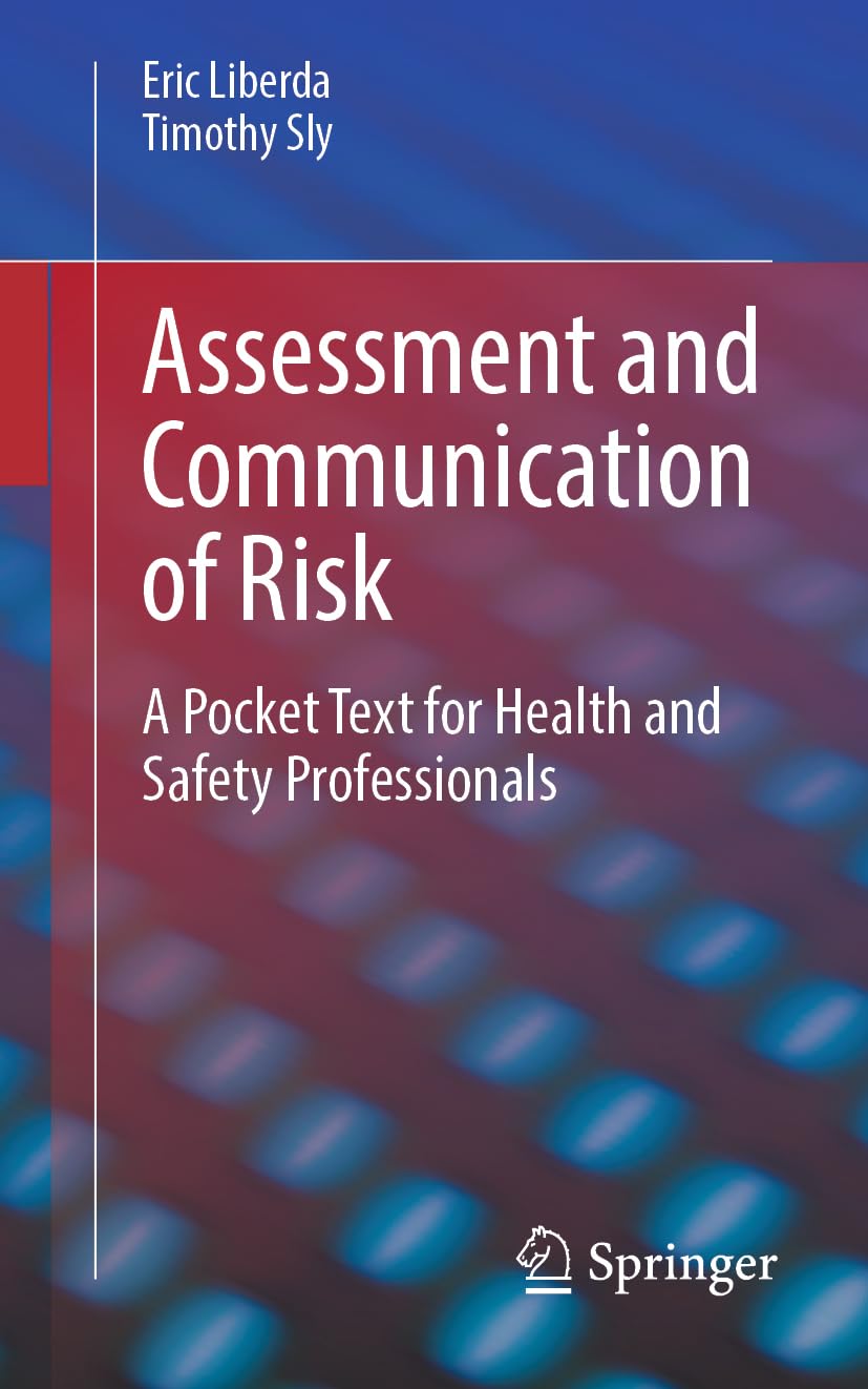Assessment and Communication of Risk: A Pocket Text for Health and ...