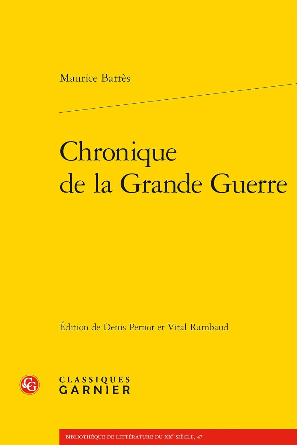 Amazon.com: Chronique De La Grande Guerre (Bibliotheque de litterature ...