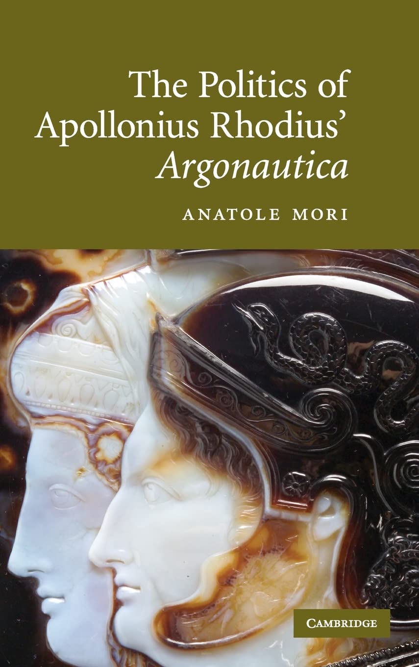 Amazon.com: The Politics of Apollonius Rhodius' Argonautica ...