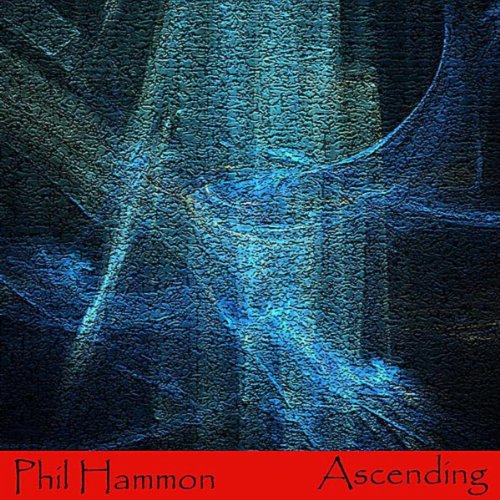Amazon.com: Ascending : Phil Hammon: Digital Music
