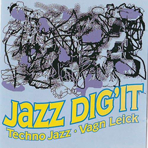 Play Jazz Dig'it by Vagn Leick on Amazon Music