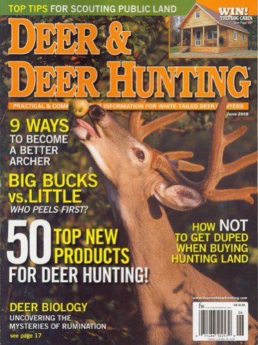 Deer & Deer Hunting, June 2008 Issue: Editors of DEER & DEER HUNTING ...