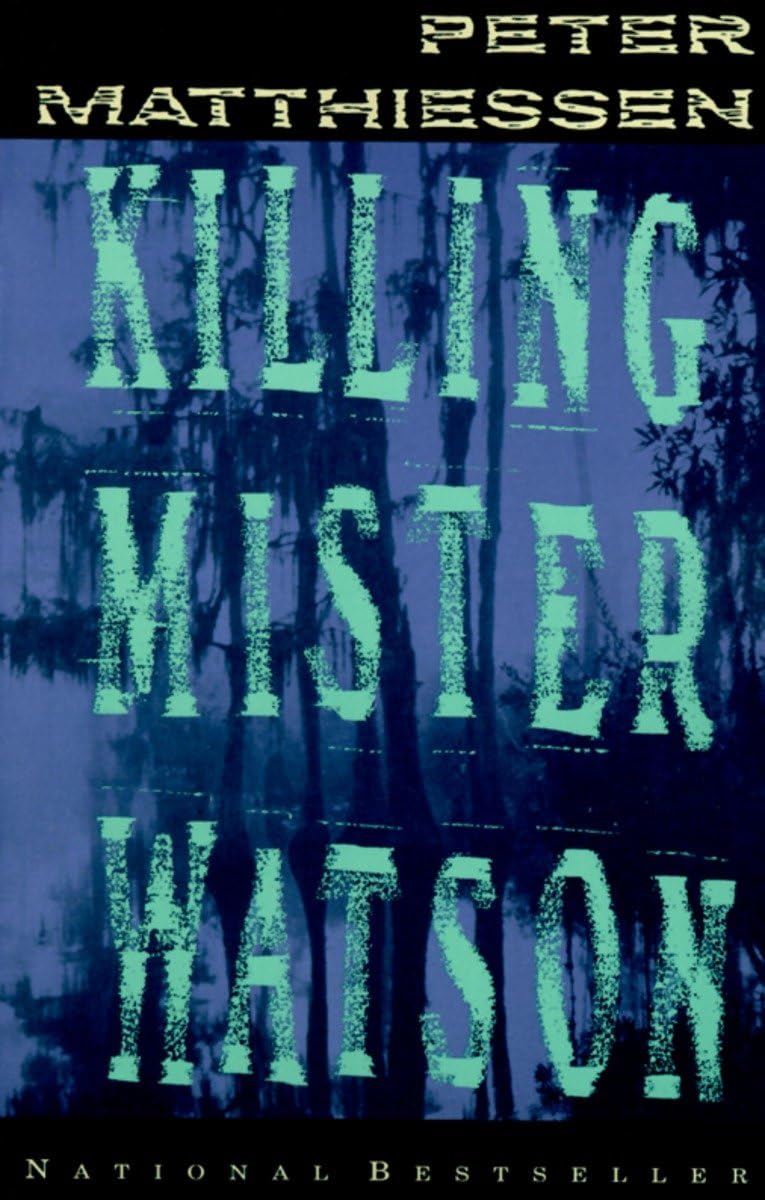 Killing Mister Watson: Matthiessen, Peter: 9780679734055: Amazon.com: Books