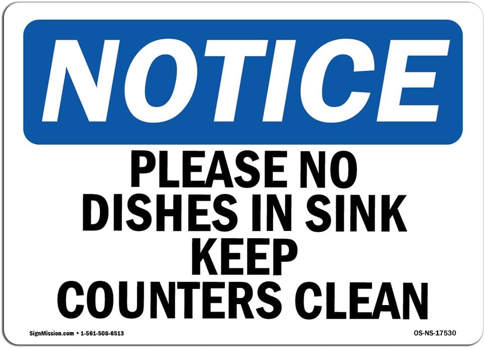 Amazon.com: OSHA Notice Sign - Please No Dishes in Sink Keep Counters ...