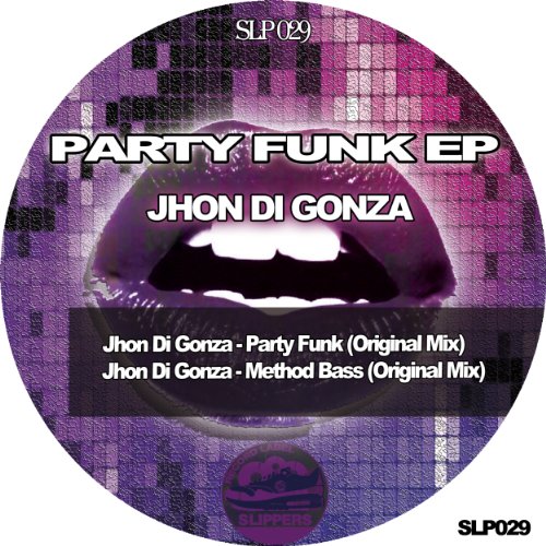 Play Party Funk EP by Jhon Di Gonza on Amazon Music
