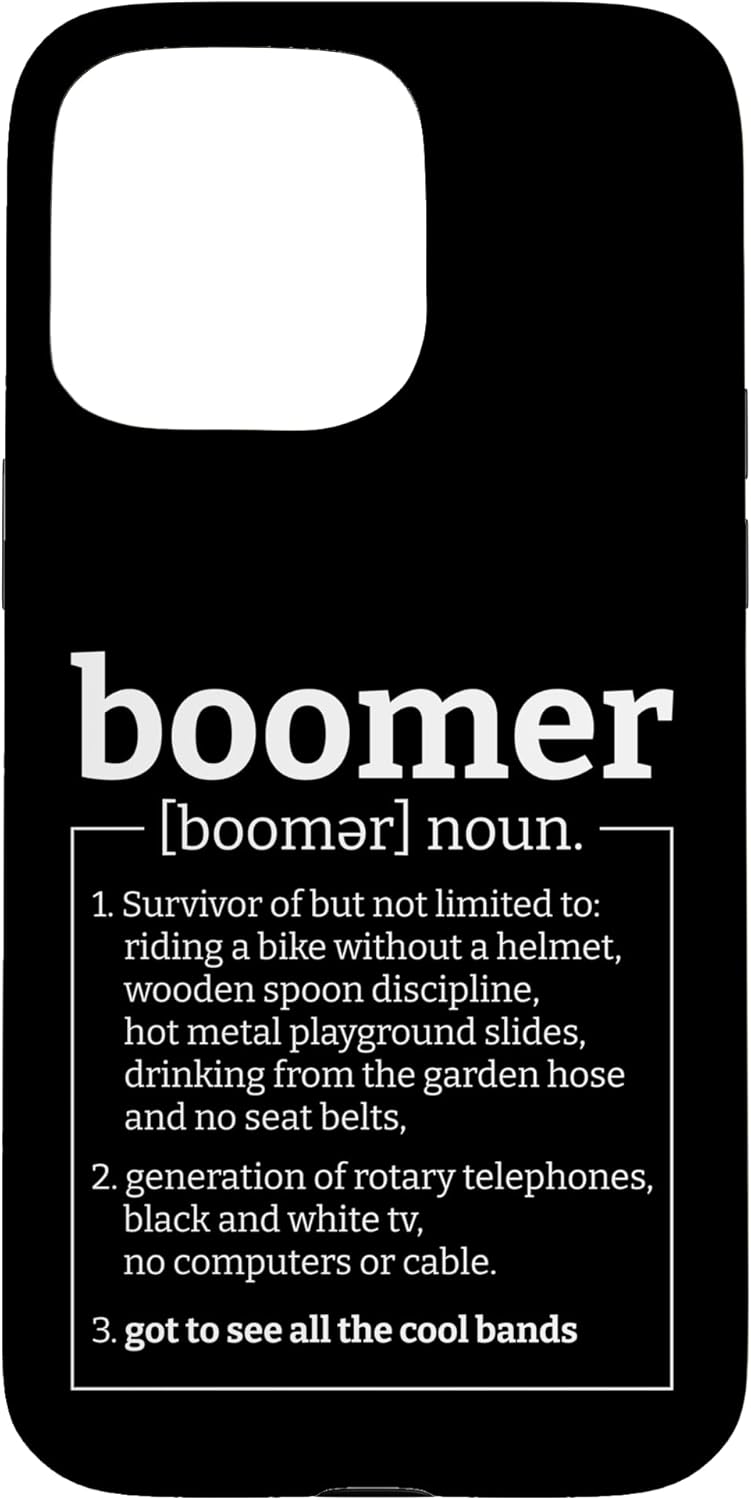 Boomer Definition Of Boomer Meaning Funny Boomer Generation Case for ...