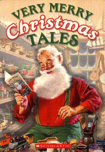 Very Merry Christmas Tales: Barbara Seuling, James Preller, Sue Wright ...