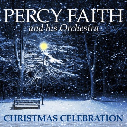 Amazon MusicでPercy Faith & His OrchestraのChristmas Celebrationを再生する