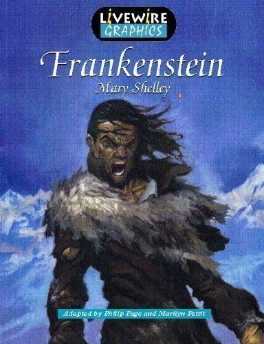 Frankenstein: Pupils's Book (Livewire Graphic Novels) by Page, Phil ...