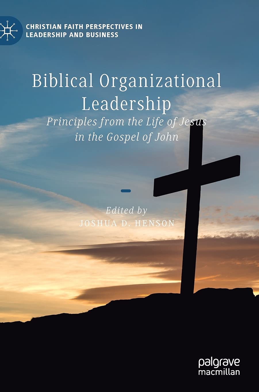 Amazon.com: Biblical Organizational Leadership: Principles from the ...