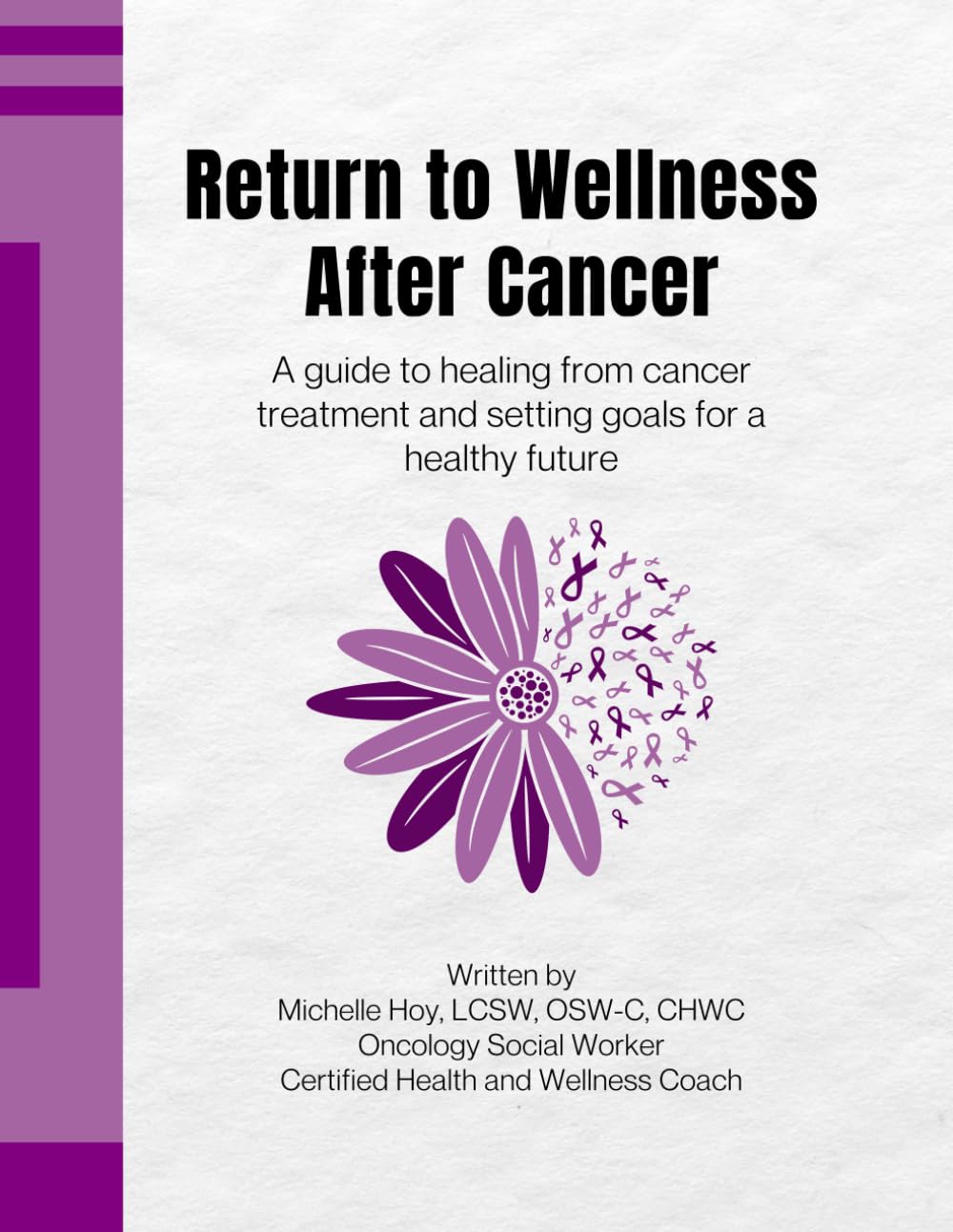 Return to Wellness After Cancer: A guide to healing from cancer ...