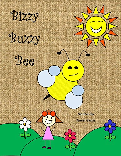 Bizzy Buzzy Bee eBook : Garcia, Annel, Infante, Pedro Zion: Amazon.co ...