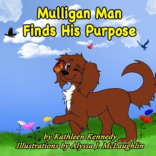 Mulligan Man Finds His Purpose: A Mostly True Story: 1 (The Adventures ...
