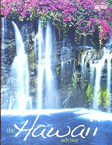 THE HAWAII ADVISOR 2014 /ILLUSTRATED WITH SPECIAL ATTENTION TO HOTELS ...