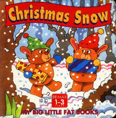 Christmas Snow (My Big Little Fat Books): Gill Davies, Terry Burton ...