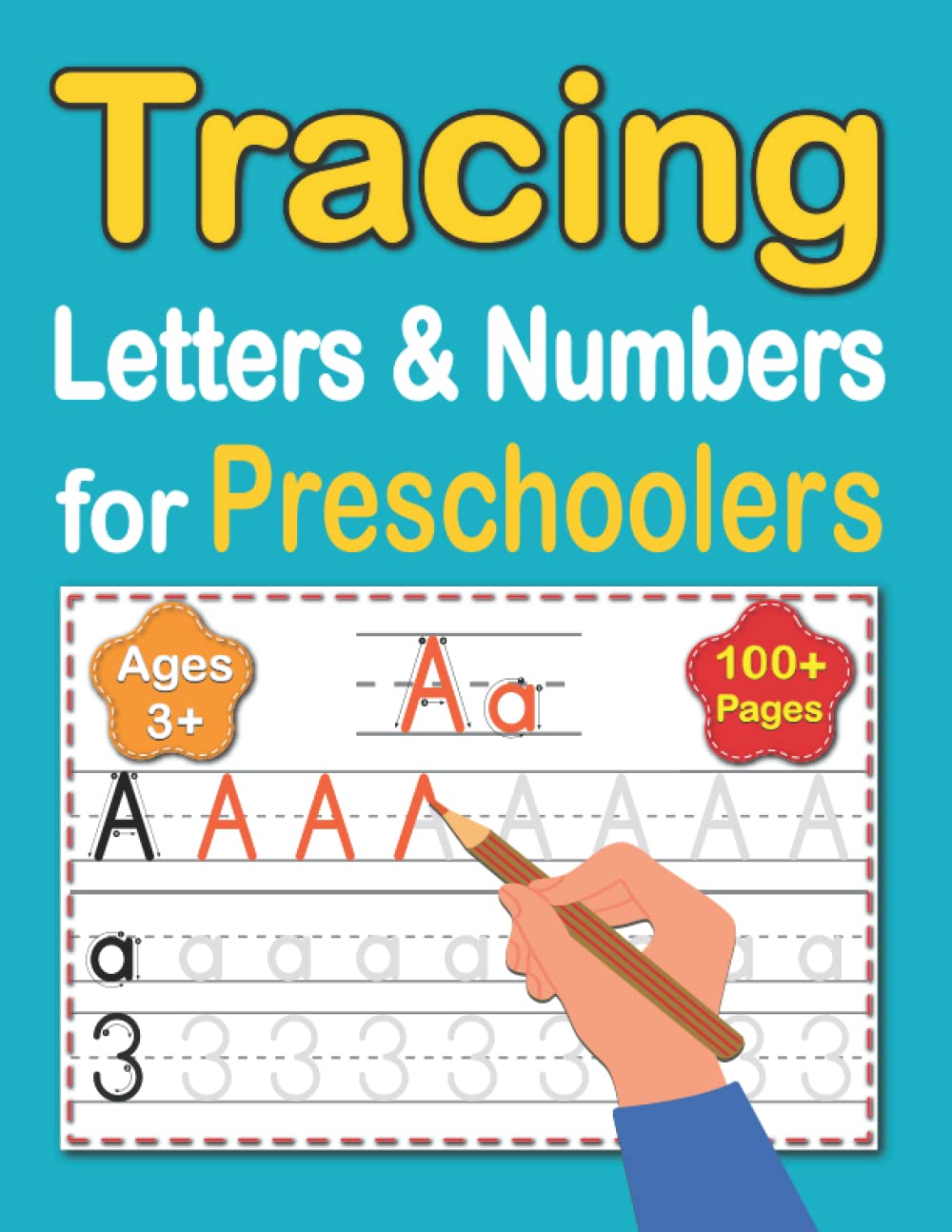 Tracing Letters and Numbers for Preschoolers: A Tracing Book for ...