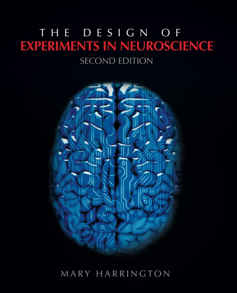 The Design of Experiments in Neuroscience: 9781412974325: Medicine ...