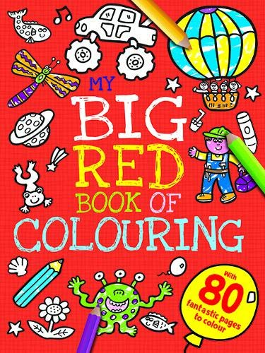 My Big Red Book of Colouring (My First Mega Colouring 2): unknown ...