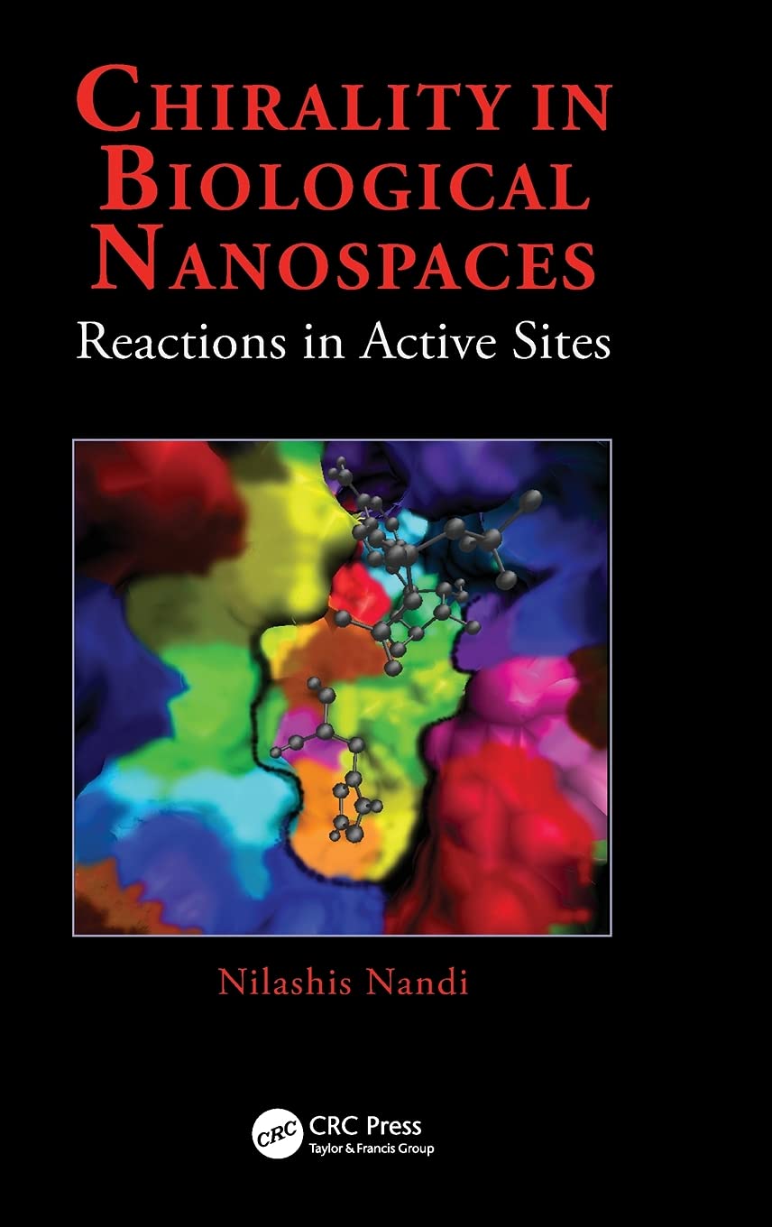 Chirality in Biological Nanospaces: Reactions in Active Sites ...