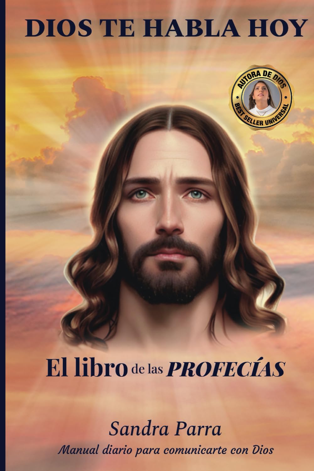 Dios te habla hoy: El libro de las profecías (Spanish Edition): Parra ...