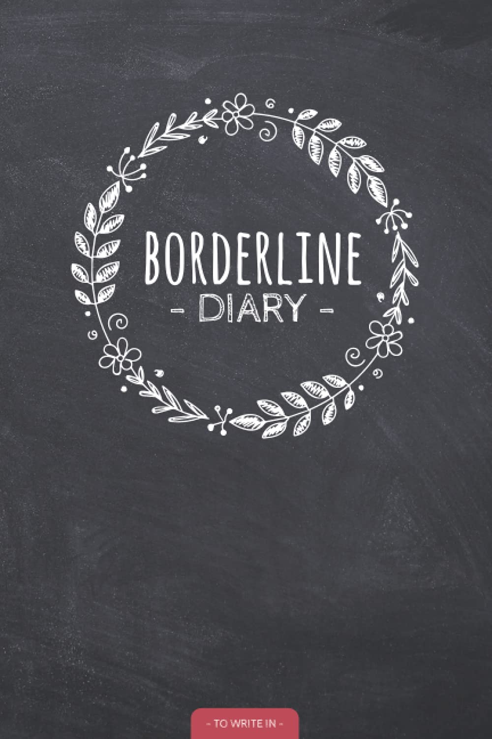 Buy Borderline Personality Disorder Diary: Self Help Book for BPD ...