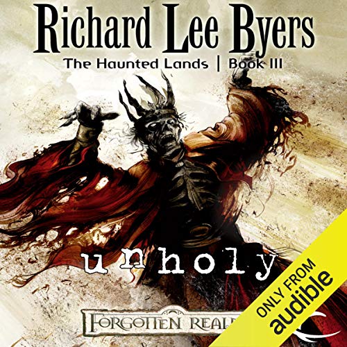 Unholy: Forgotten Realms: The Haunted Lands, Book 3 (Audio Download ...