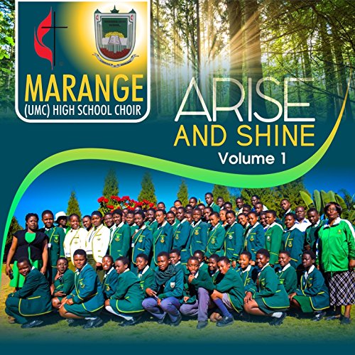 Arise and Shine, Vol. 1 by Marange UMC High School Choir on Amazon ...