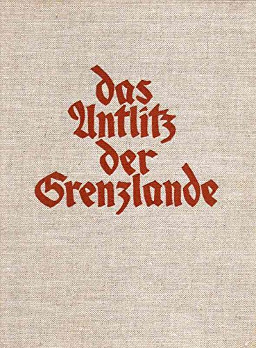 Das Antlitz der Grenzlande : Loesch, Karl C. von: Amazon.de: Bücher