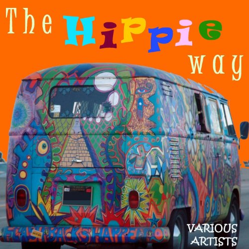 Amazon.com: The Hippie Way : VARIOUS ARTISTS: Digital Music