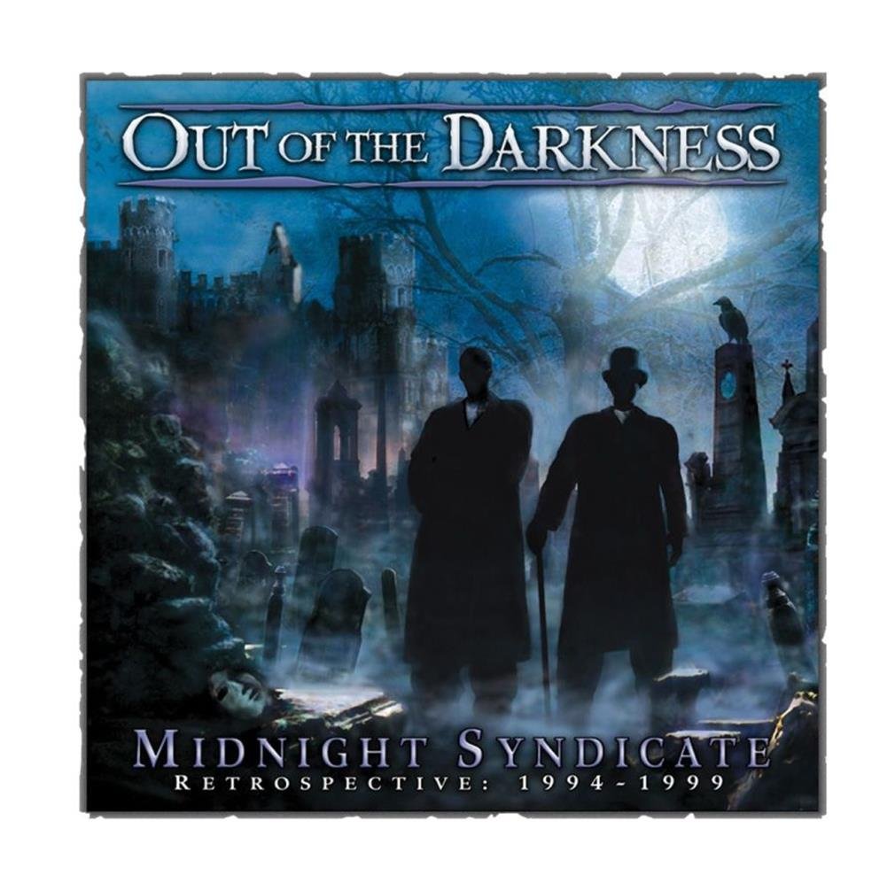 Midnight Syndicate - Out of the Darkness: Retrospective: 1994-1999 ...