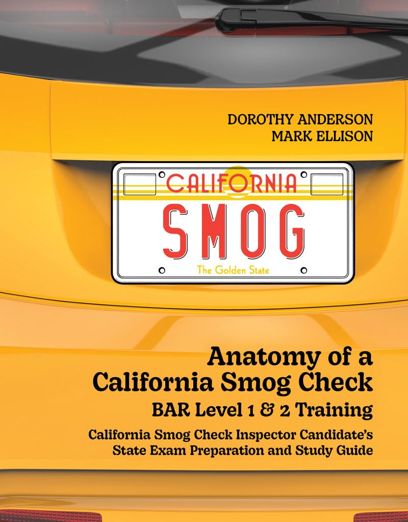 Anatomy of a California Smog Check BAR Level 1 AND 2 Training: Mark ...