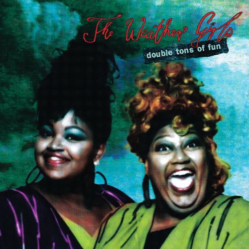 Amazon.com: Double Tons Of Fun : The Weather Girls: Digital Music