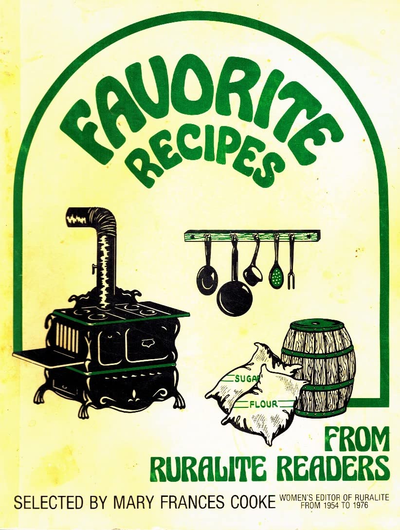 Favorite Recipes from Ruralite Readers: Mary Frances Cooke: Amazon.com ...