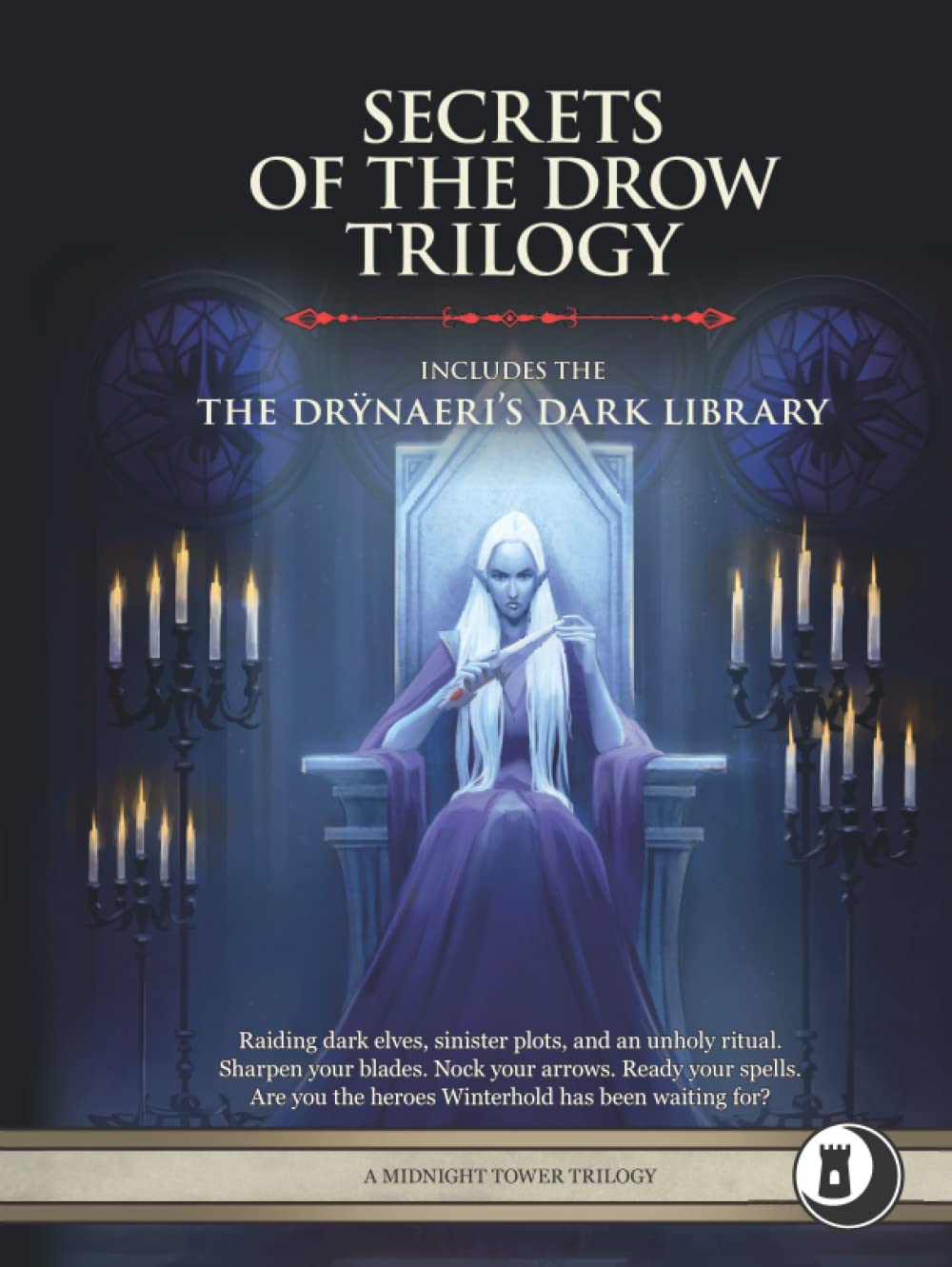 Secrets of the Drow Trilogy: Level 4-6 Adventures and Compendium (Midnight Tower 5e Adventures ...